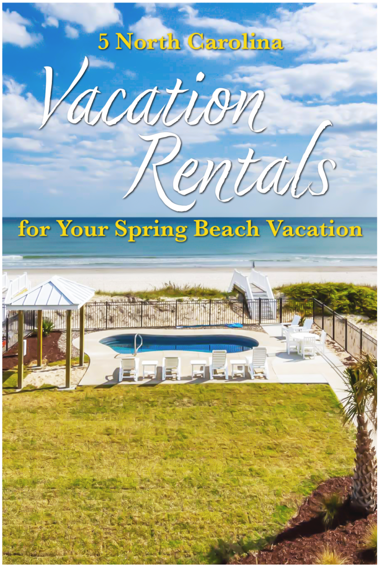 Best Crystal Coast Vacation Rentals for Your Spring Beach Vacation