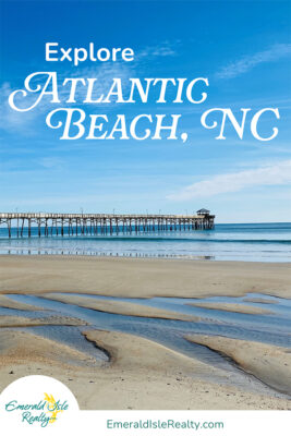 Atlantic Beach, North Carolina - Plan & Book Your Stay | Emerald Isle Realty